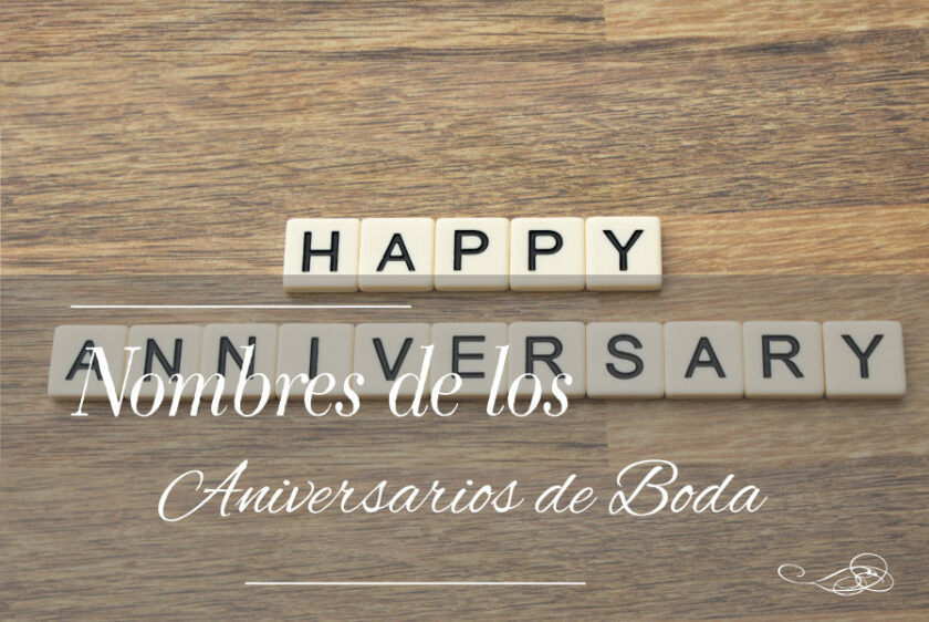 Nombres de los Aniversarios de Boda - Bodassa - Wedding Planner Querétaro